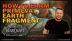 How to Farm Primeval Earth Fragment | Sarranuva